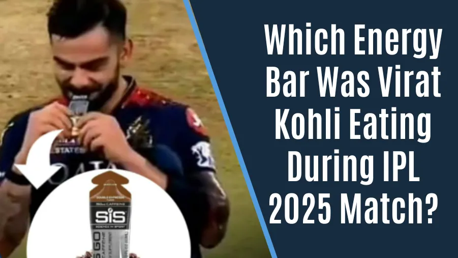 Which Energy Bar Was Virat Kohli Eating During IPL 2025 Match?
